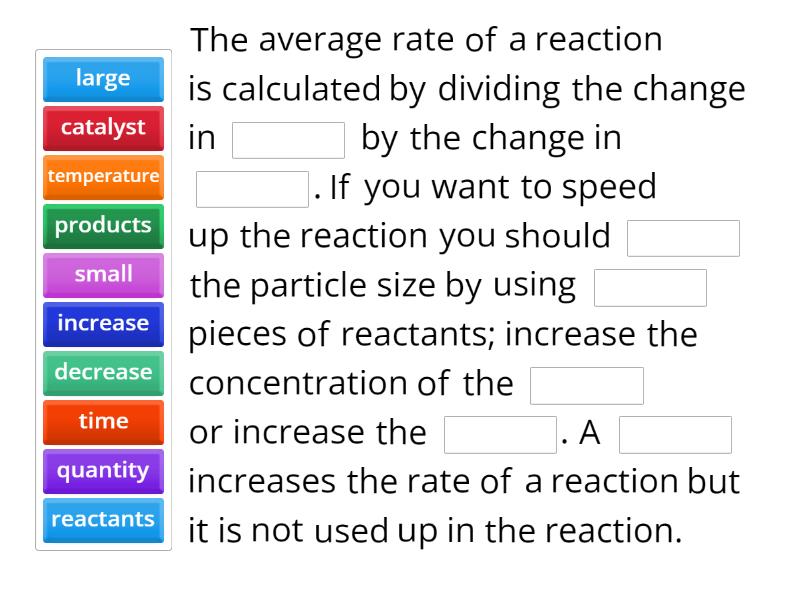 Rates of Reaction Summary - Complete the sentence