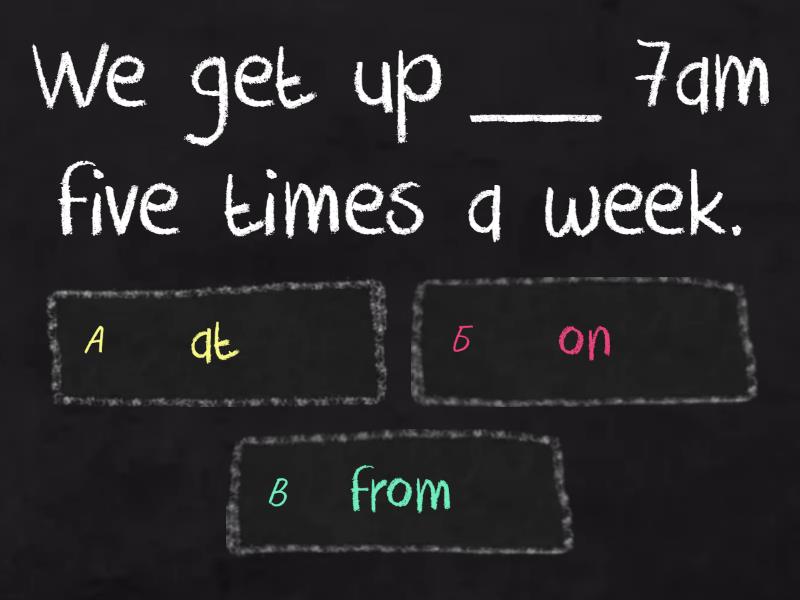 PREPOSITIONS AND DAYS OF THE WEEK - Quiz