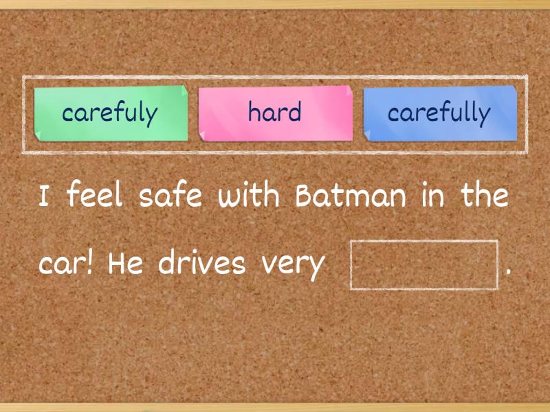 GG3 U4.3 Adverbs of manner - Missing word