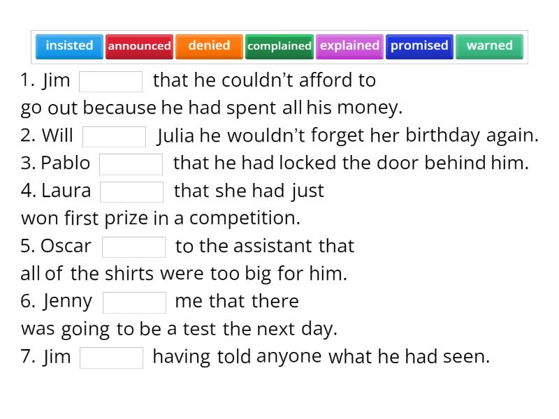 Reporting verbs - Complete the sentence