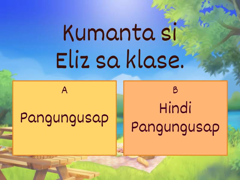 Filipino 2: Pangungusap_Pangungusap o Hindi Pangungusap - Quiz