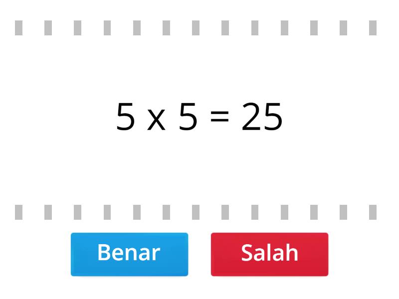 perkalian - True or false