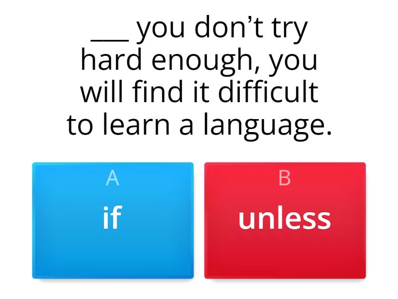 if or unless - Quiz