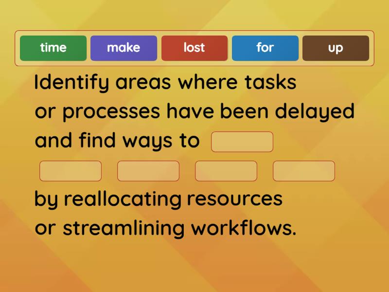 PHRASAL VERBS: EFFICIENCY. part 2 - Complete the sentence