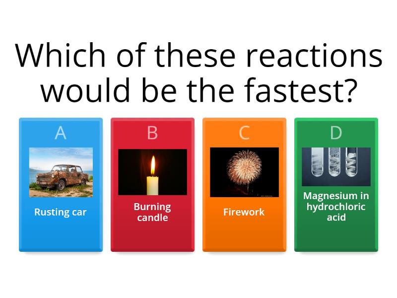 Rates of Reaction - Quiz
