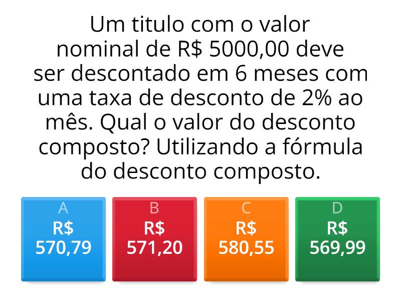 DESCONTO SIMPLES E COMPOSTO. - Questionário