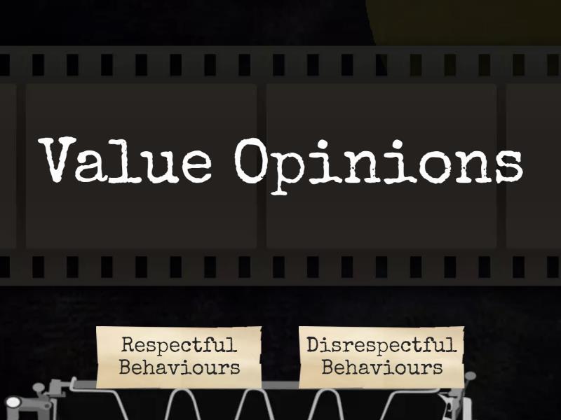 Respect Vs. Disrespectful Behaviours - True or false