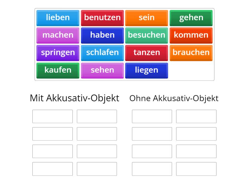 Welche Verben stehen mit/ohne Akkusativ-Objekt? - Group sort