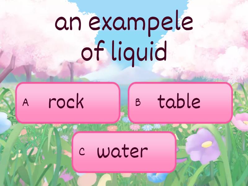 solid liquid gas - Quiz