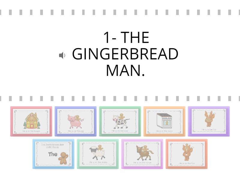 THE GINGERBREAD MAN - Find the match