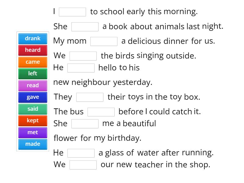 Spotlight 6 irregular verbs - Complete the sentence