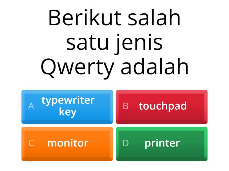 komponen perangkat input,output,dan proses(perangkat keras) - Quiz