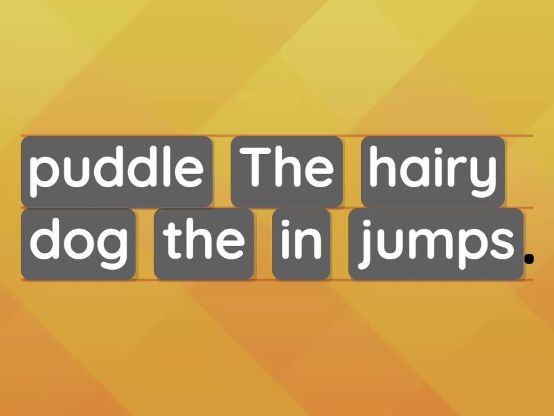 Building Sentences - Unjumble