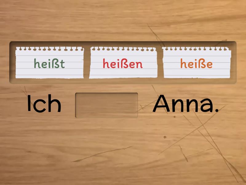 heißen - Complete the sentence