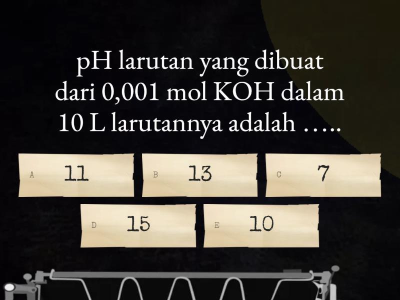 Materi pH dan pOH - Quiz