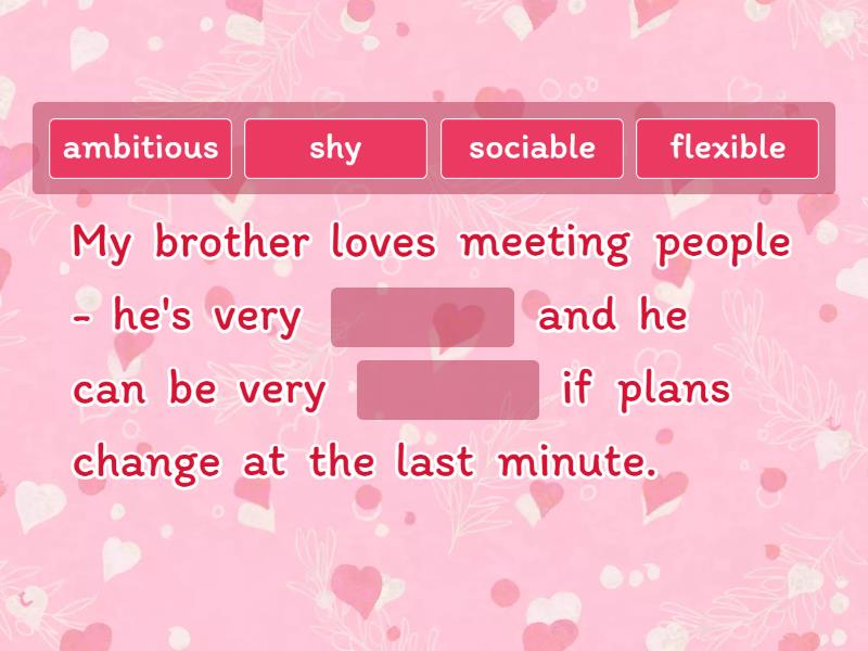 describing character - Complete the sentence