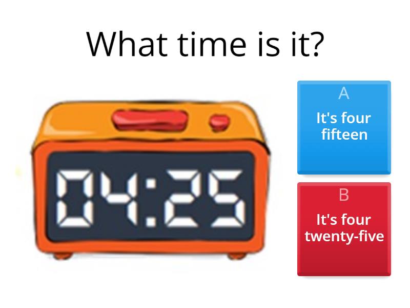 What time is it? | Hours - - Quiz