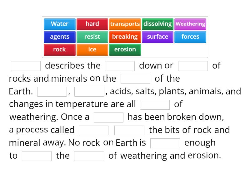 Weathering and Erosion - Complete the sentence