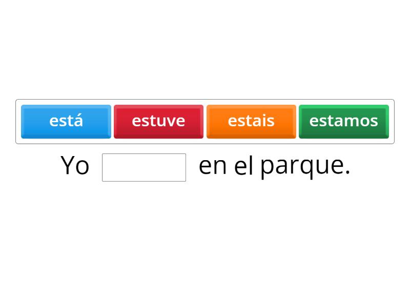 verbo Estar preterito hs day 2 - Complete the sentence