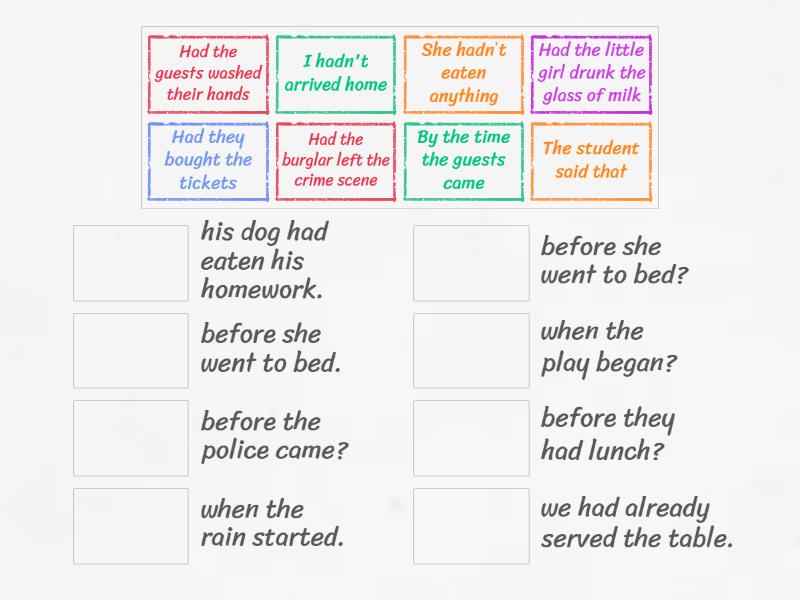 Past Simple + Past Perfect: Match the halves of the sentences and ...