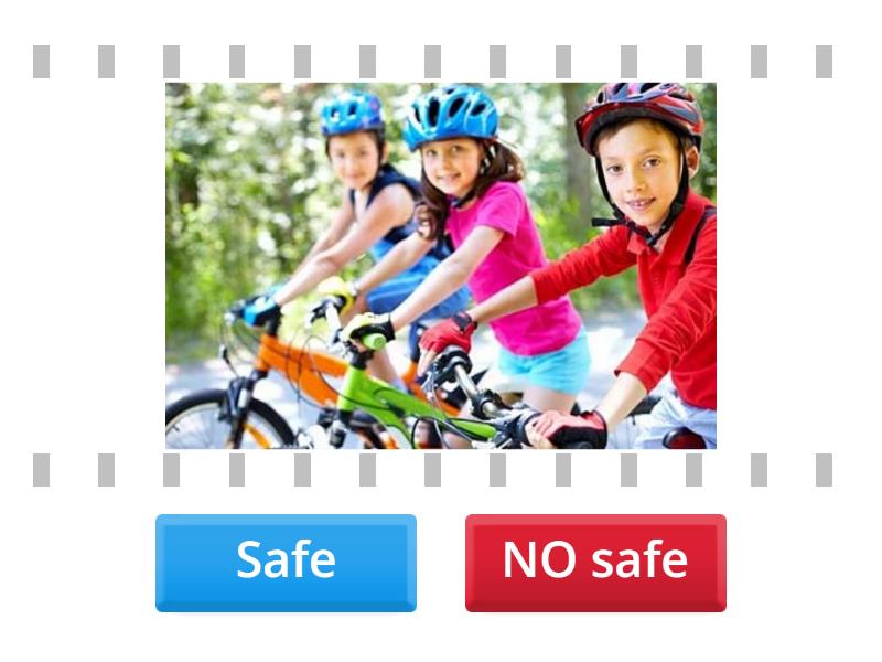 Who is being safe? - True or false