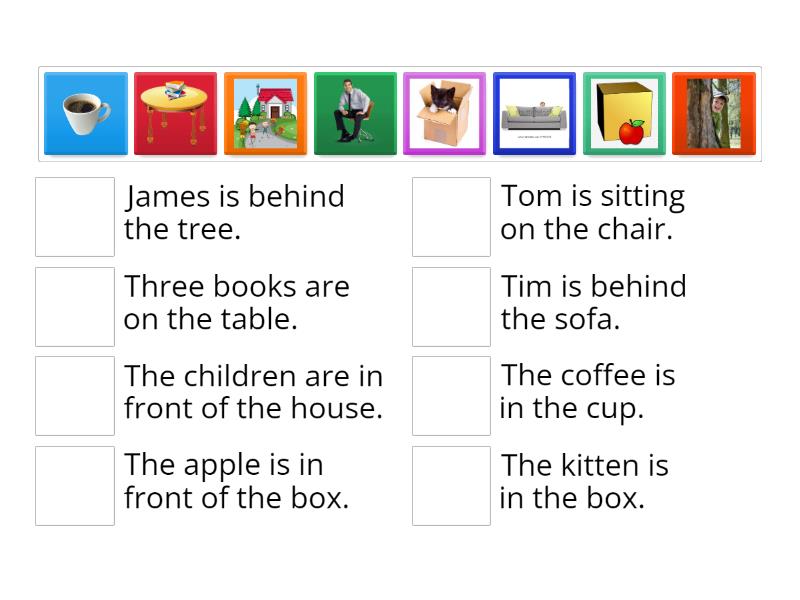 Preposition - In, On, Behind, In front of - Match up