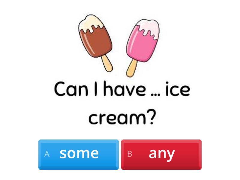 Some, Any - Quiz