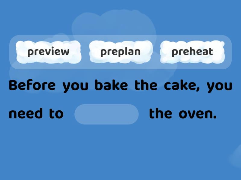 Prefix pre- missing word - Complete the sentence