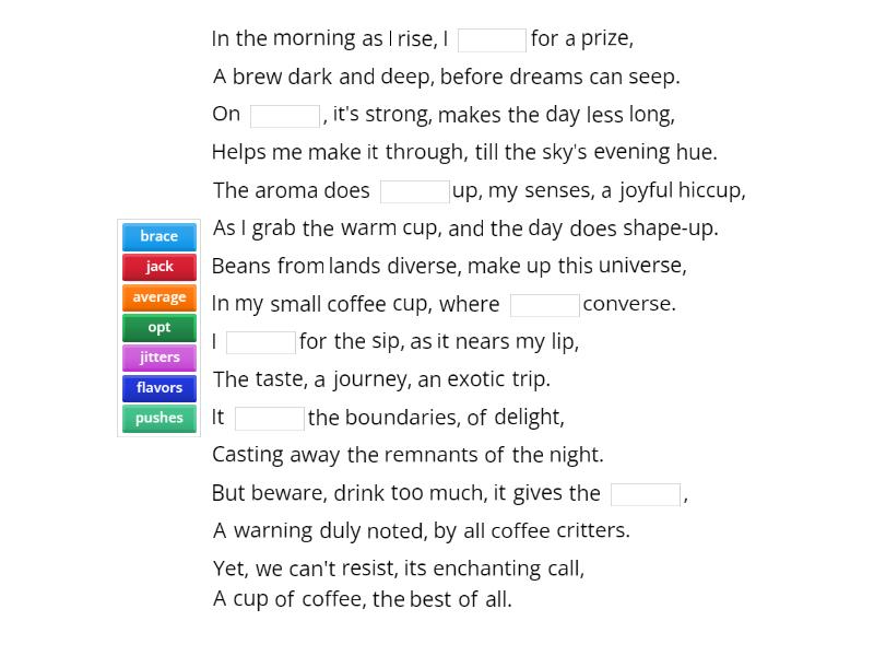 Coffee Price the poem Vocabulary 4 - Completa la oración