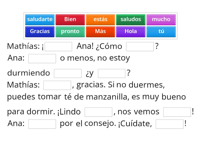 SALUDOS EN ESPAÑOL - COMPLETAR - Complete the sentence