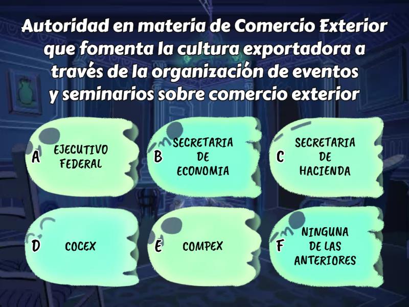 EXAMEN DE AUTORIDADES EN MATERIA DE COMERCIO EXTERIOR P24 - Quiz