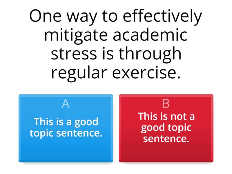 Topic Sentences: Good or Bad? - Cuestionario