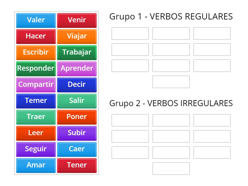 VERBOS REGULARES E IRREGULARES - Ordenar por grupo