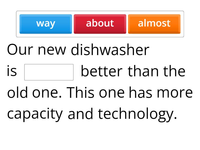 B1.6 Modifying comparisons_ Practice - Complete the sentence