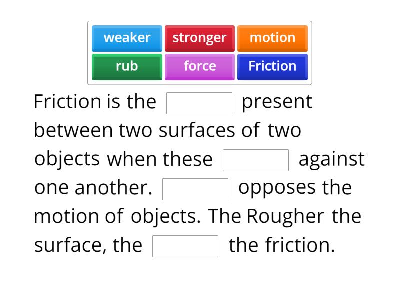 Friction - Complete the sentence
