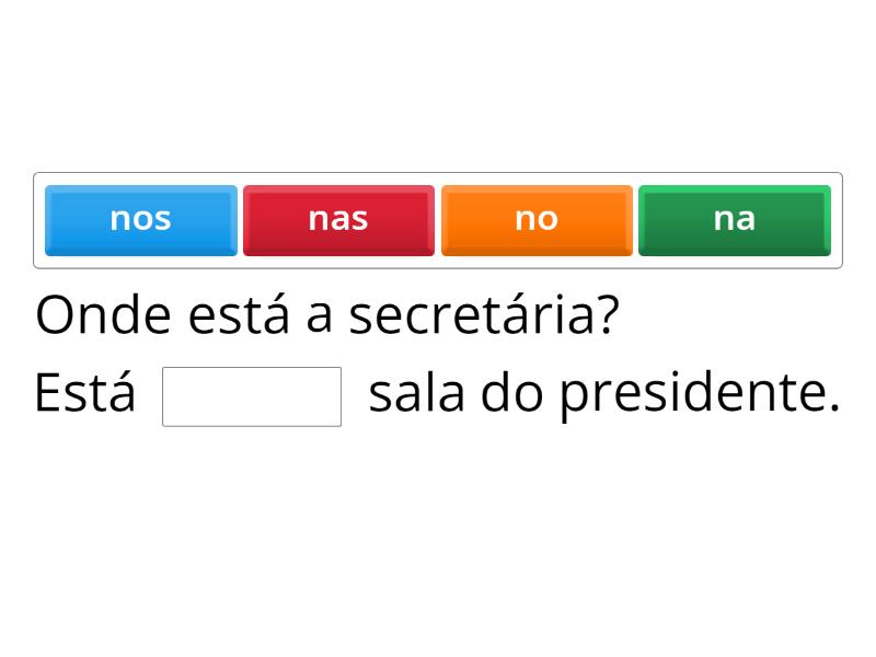 EM/NO/NA _ Onde está? - Complete the sentence