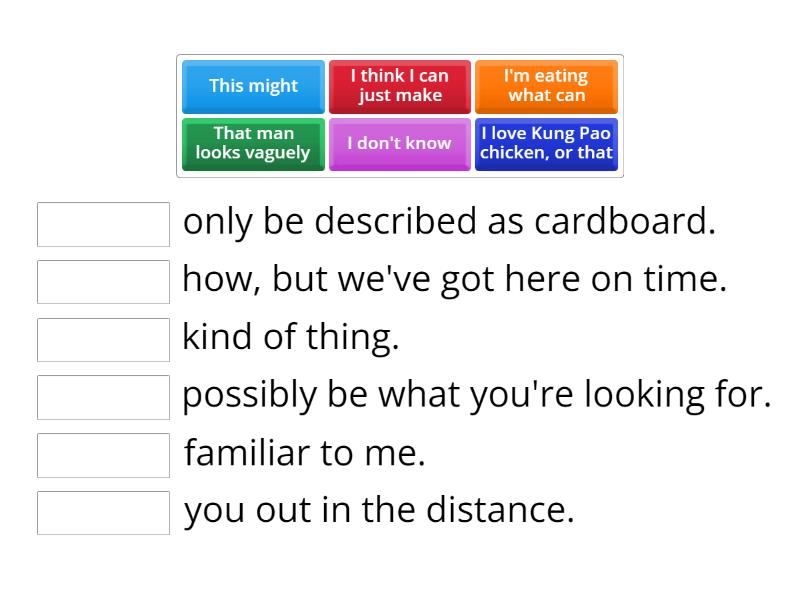 Giving impressions. Vague language - Match up