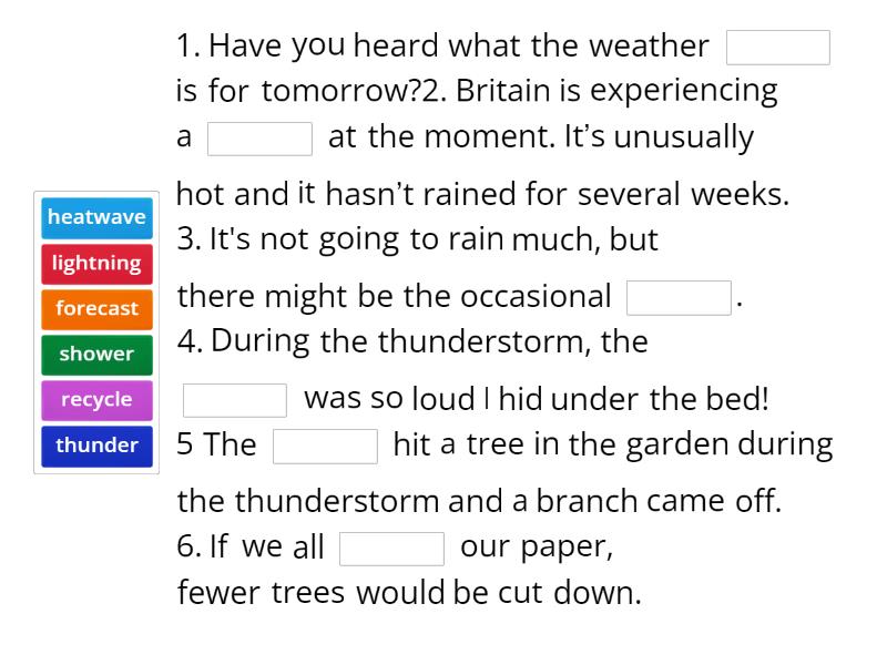 weather climate - Complete the sentence