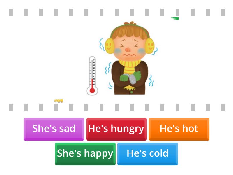 happy sad hungry cold hot - Find the match