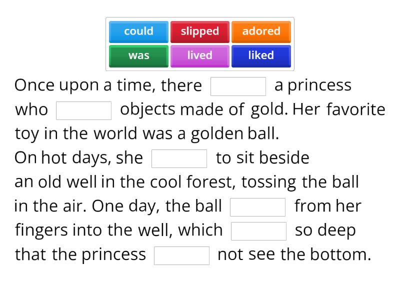 THE FROG PRINCE: Past Simple - Complete the sentence