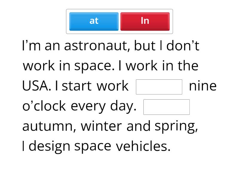 astronauts prepositions - Complete the sentence