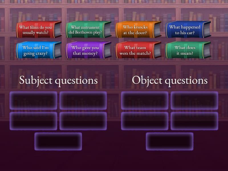 Subject And Object Questions Group Sort