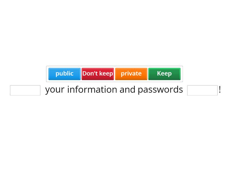 Staying Safe Online - Complete the sentence