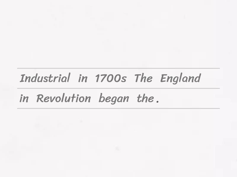 The Industrial Revolution - Sentence Work - Reordenar
