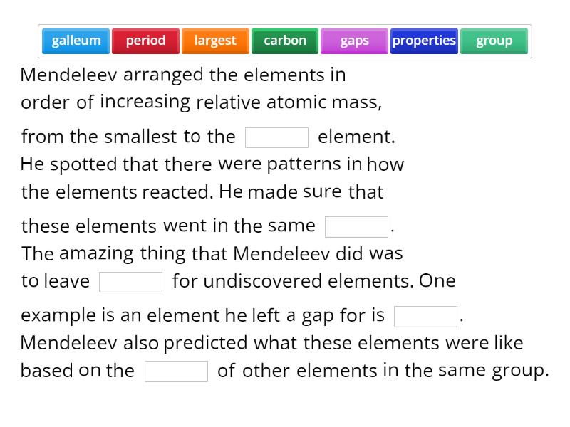 Mendeleev and the periodic table - Complete a frase
