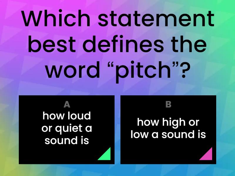 Sounds: Pitch and Volume [Fluency Check+Revist] - Quiz