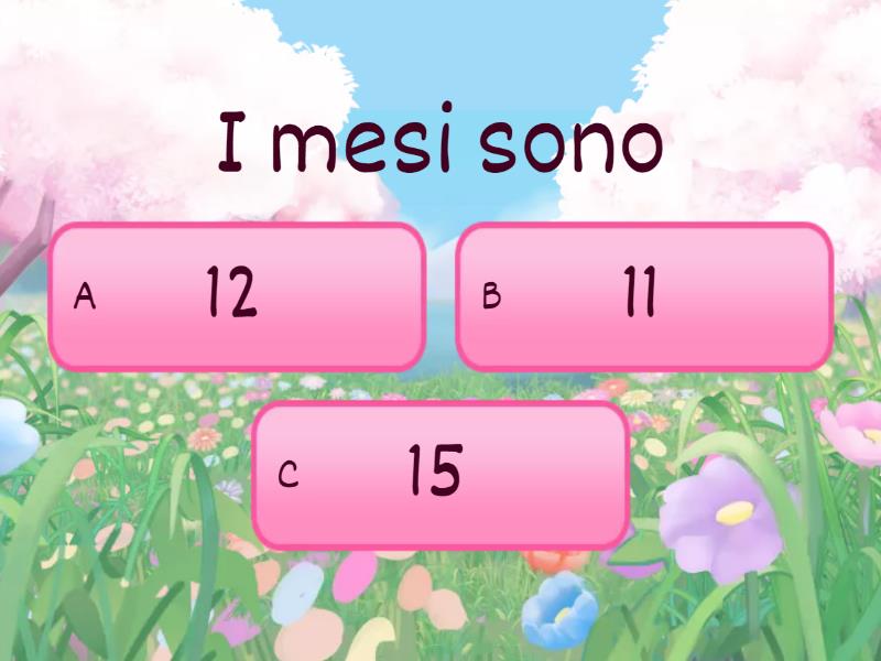 I MESI - INDICA LA RISPOSTA ESATTA - Quiz