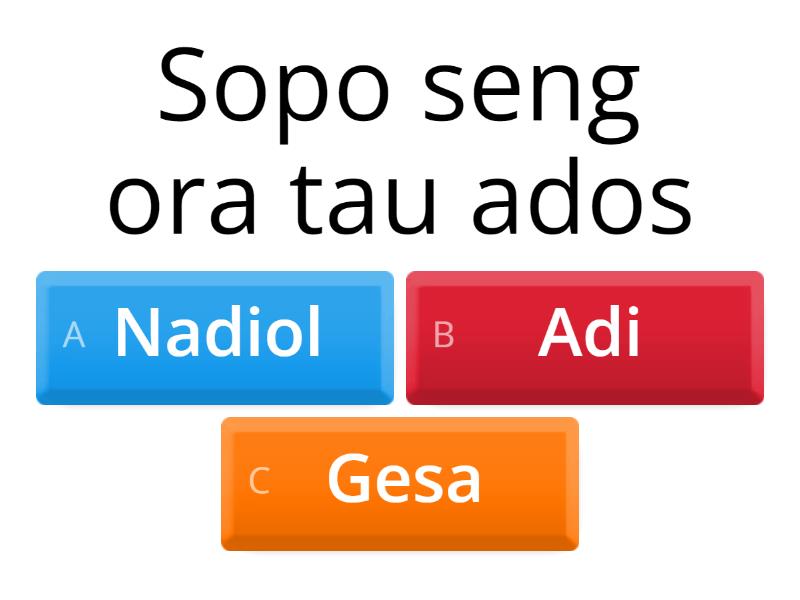 Sopo seng ora tau ados - Quiz