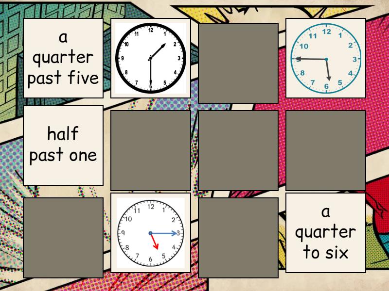 TIME - O'clock, Half past, quarter to quarter past - Matching pairs