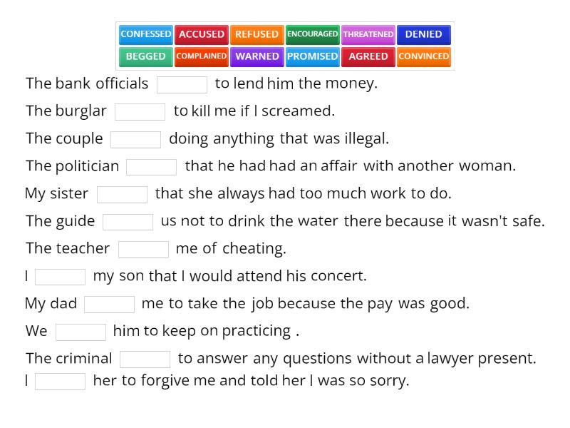 REPORTING VERBS EXERCISE - Complete the sentence